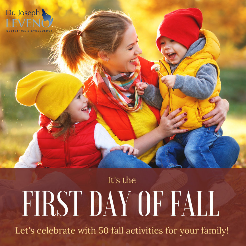 First Day of Fall! - Dr. Joseph Leveno