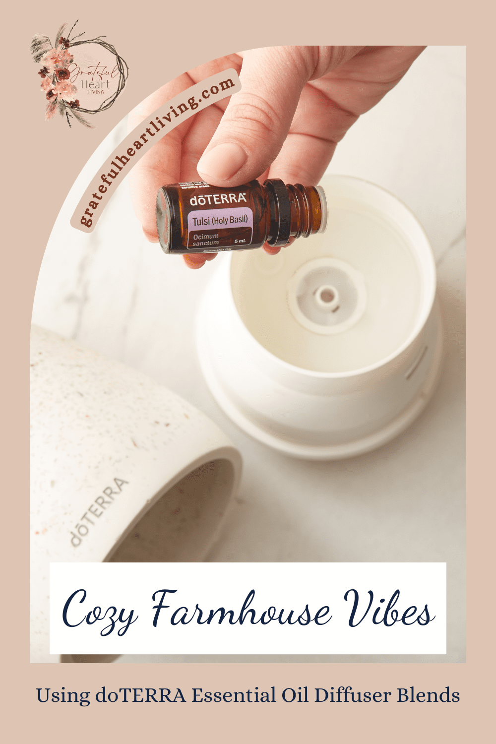 Creating Cozy Farmhouse Vibes with doTERRA Essential Oil