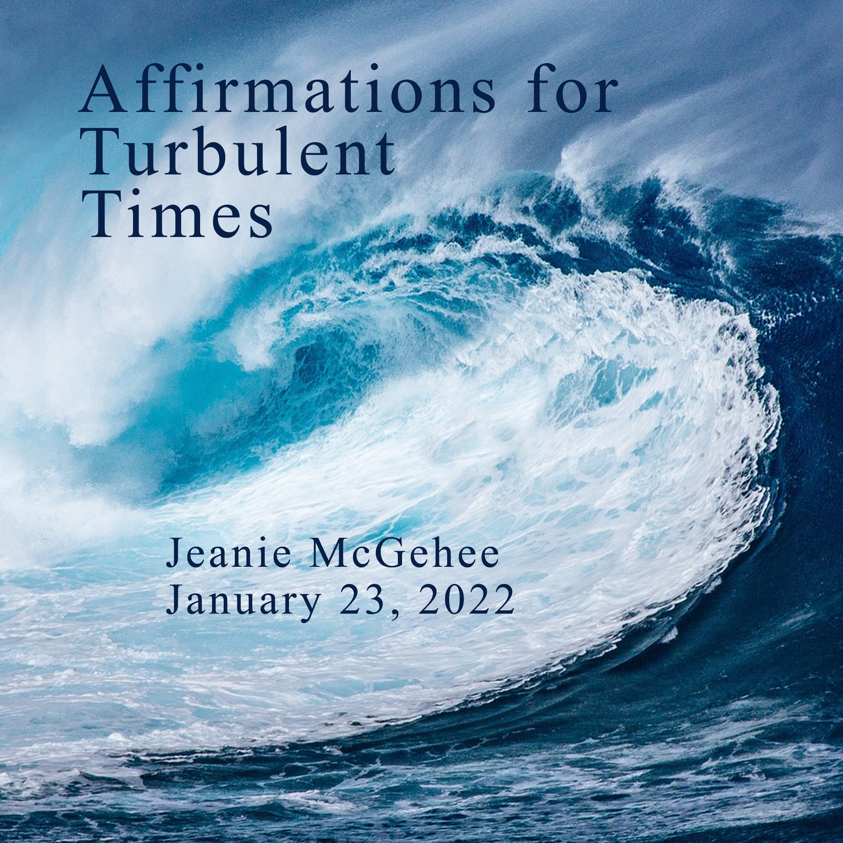 Affirmations For Turbulent Times - Unity Church