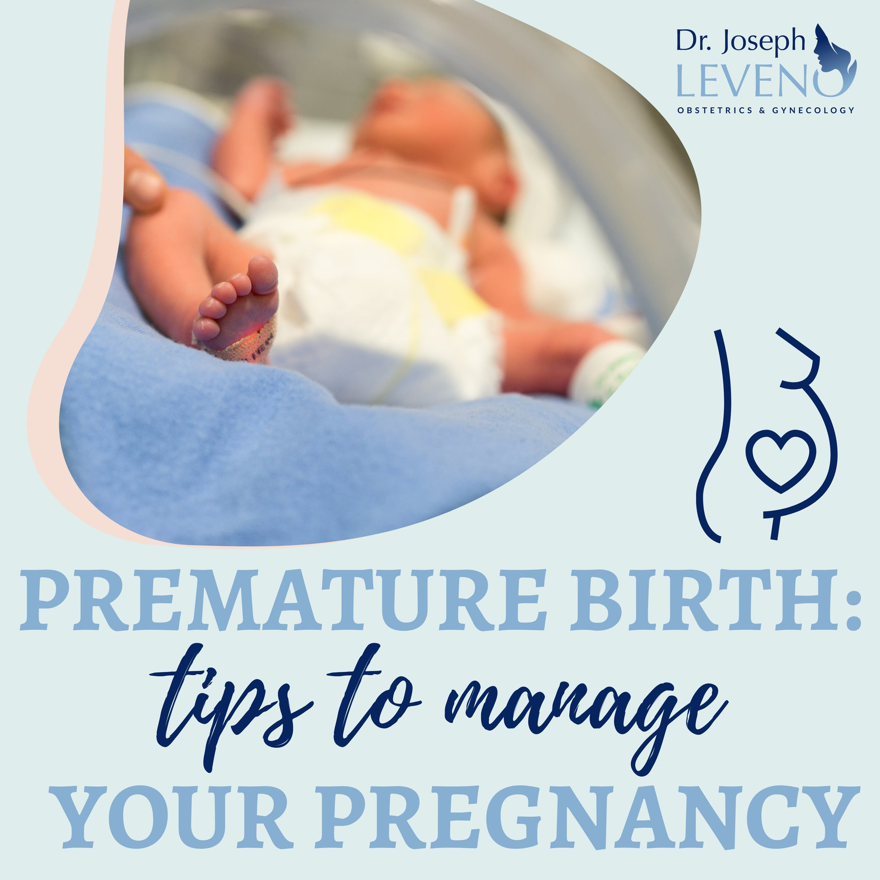 Premature-Birth-Tips-Managing-Pregnancy - Dr. Joseph Leveno