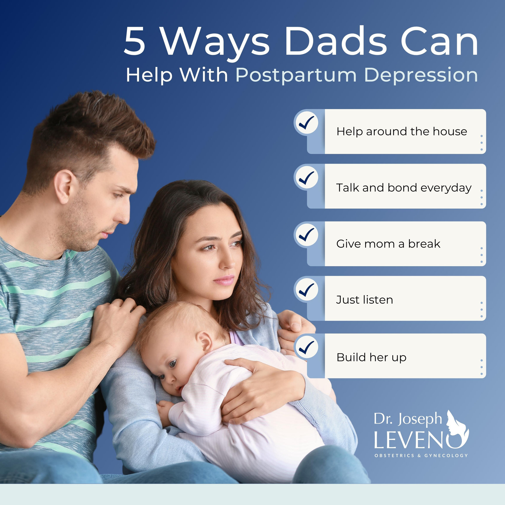 5 Ways Dads Can Help With Postpartum Depression Dr Joseph Leveno